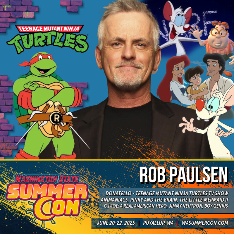 Rob Paulsen - Washington State Summer Con